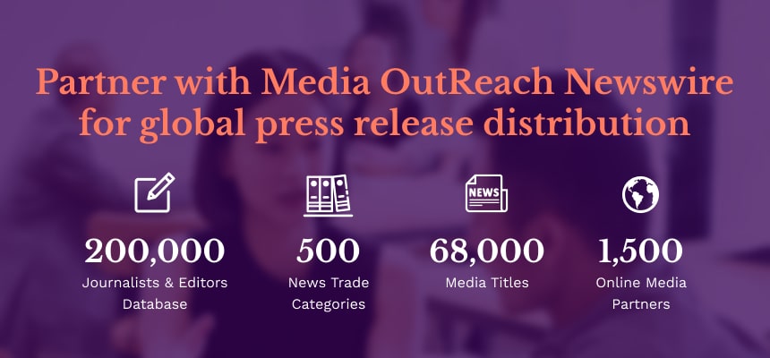 Why choose Media OutReach Newswire?